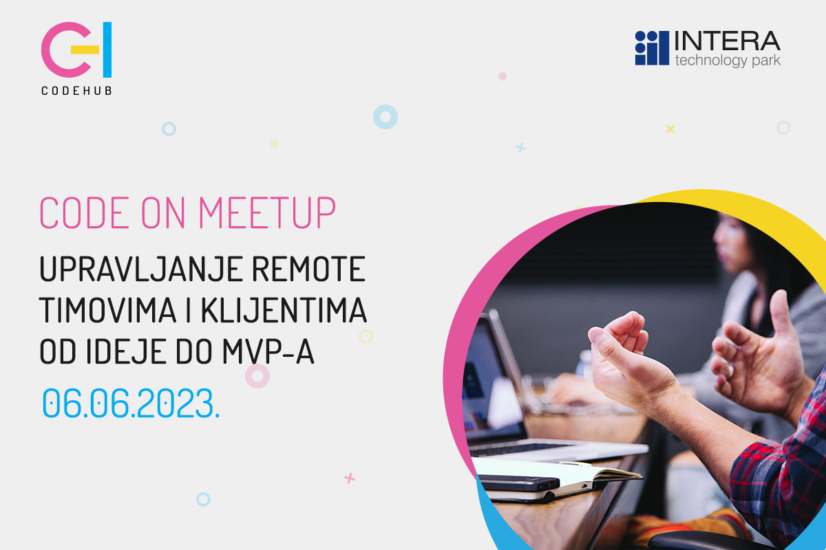 Novi Code On Meetup posvećen upravljanju remote timovima i klijentima - CodeHub